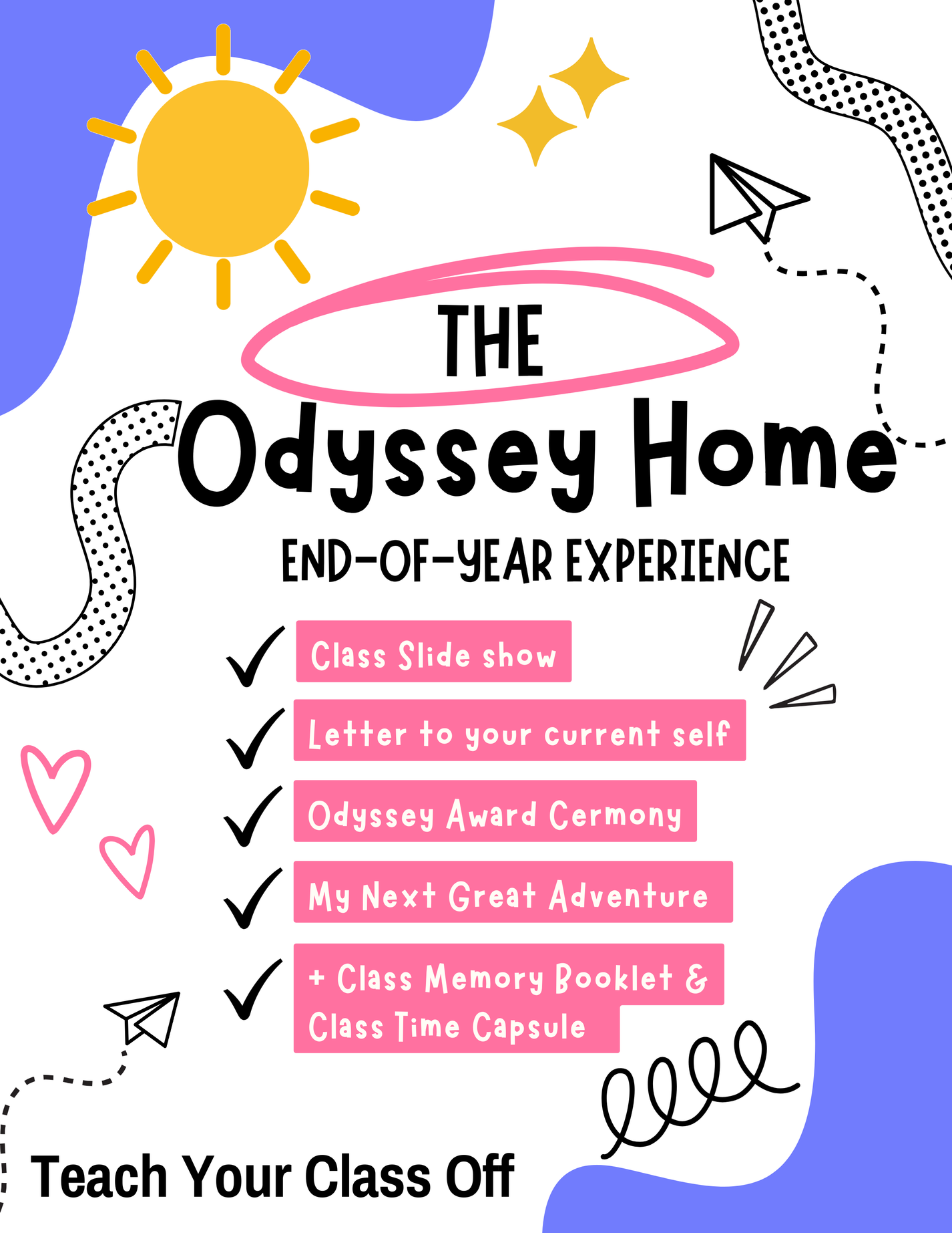 The Odyssey Home-End-Of-Year Classroom Experience – Teach Your Class ...